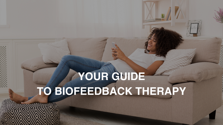 The Science and Benefits of Biofeedback Therapy for the Pelvic Floor – PelviCoach